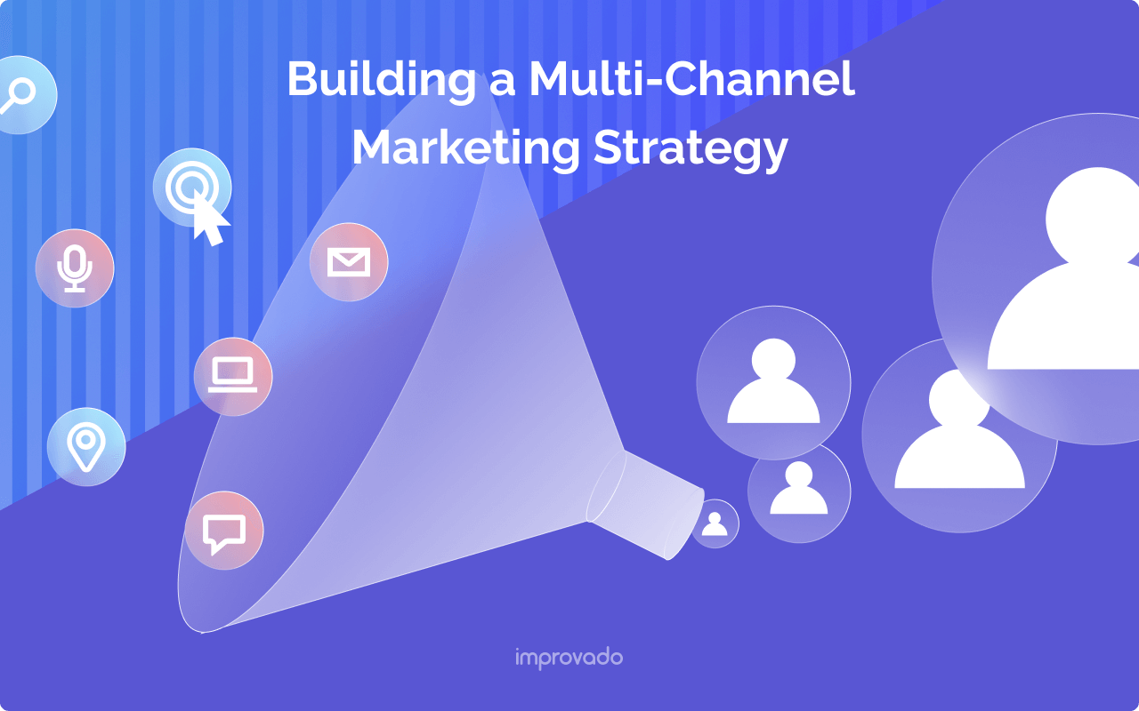 Guide to Crafting an Effective Multi-Channel Marketing Strategy